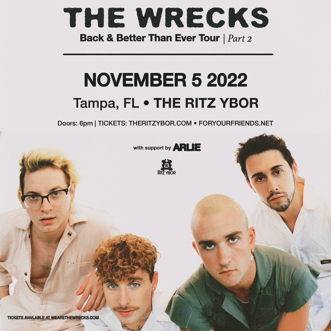 The Wrecks: Back and Better Than Ever Tour at The RITZ Ybor - 11/5/2022 ...