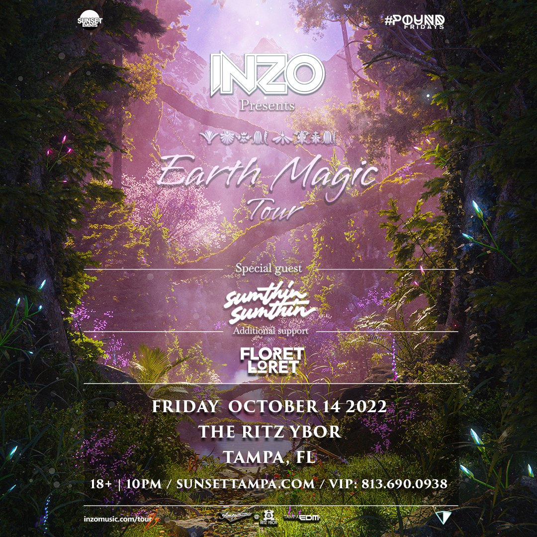 INZO - Earth Magic Tour for #POUND Fridays at The RITZ Ybor - 10/14 ...