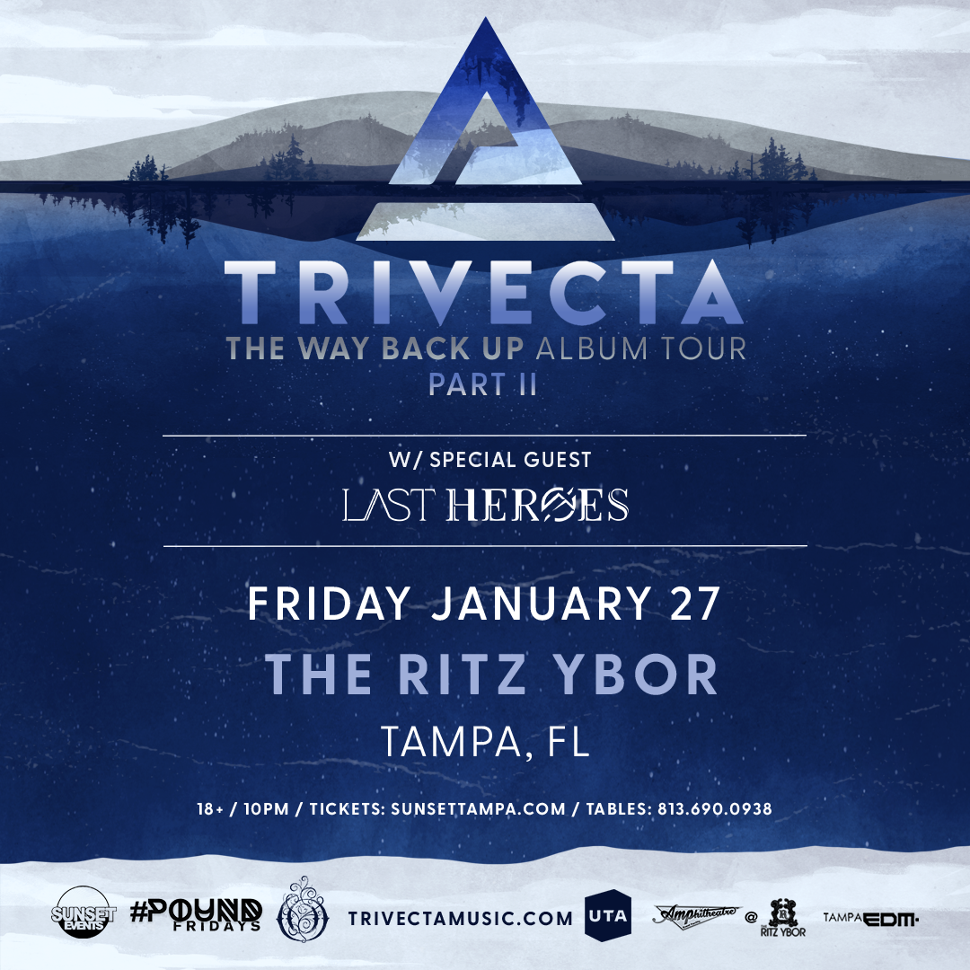 TRIVECTA - The Way Back Up Album Tour Part II for #POUND Fridays at The ...