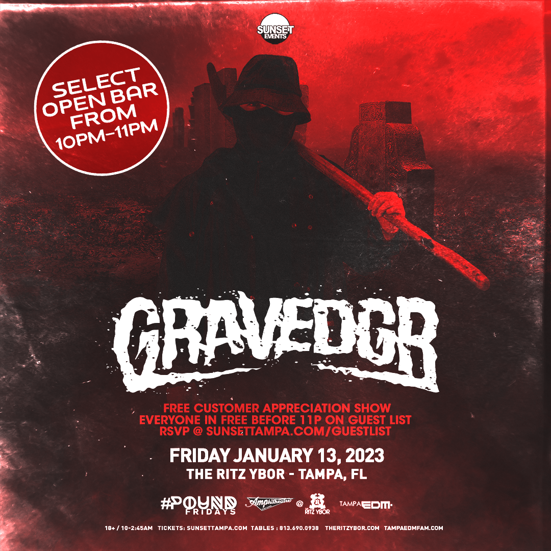 GRAVEDGR for #POUND Fridays at The RITZ Ybor - 1/13/2023 - Sunset Events