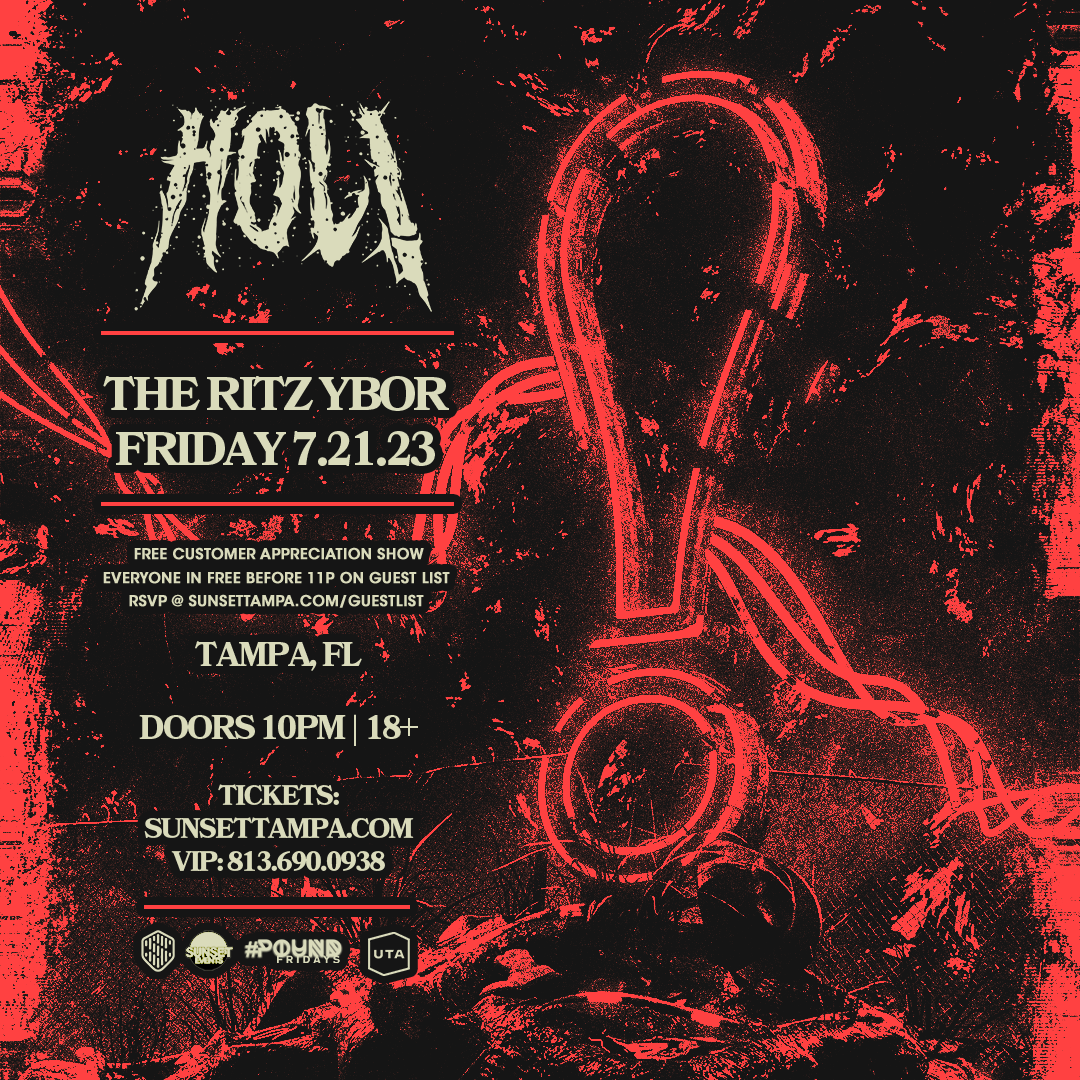 HOL! for #POUND Fridays at The RITZ Ybor - 7/21/2023 - Sunset Events