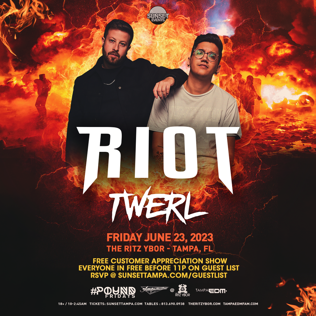 RIOT for #POUND Fridays at The RITZ Ybor - 6/23/2023 - Sunset Events
