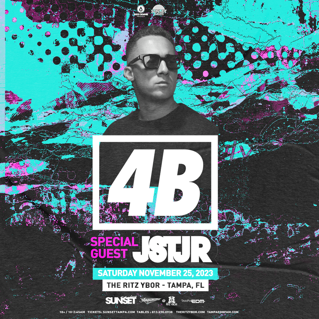 4B + JSTJR for Sunset Saturdays at The RITZ Ybor - 11/25/2023 - Sunset ...