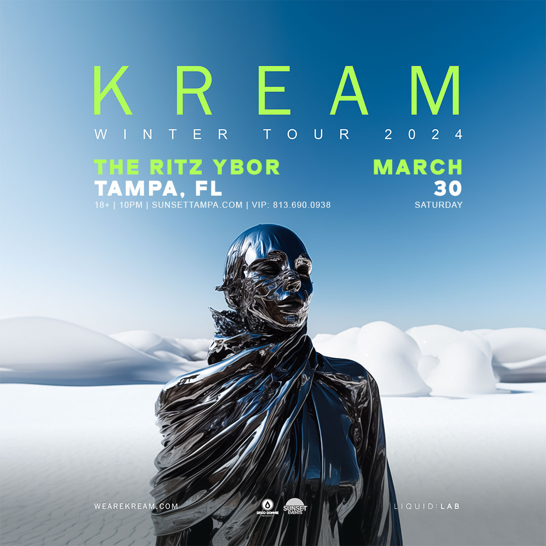 KREAM - Winter Tour 2024 - Sunset Saturdays at The RITZ Ybor - 3/30/2024 - Sunset Events