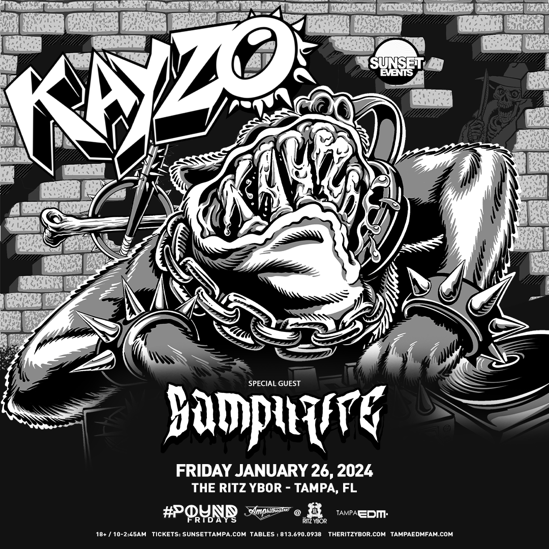 KAYZO for #POUND Fridays at The RITZ Ybor - 1/26/2024 - Sunset Events