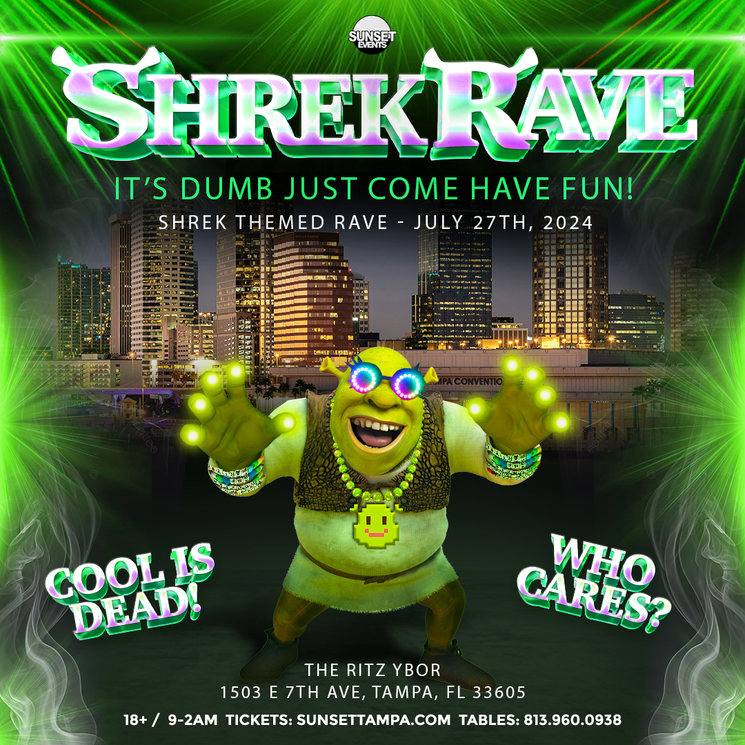 Shrek Rave at The RITZ Ybor - 7/27/2024 - Sunset Events