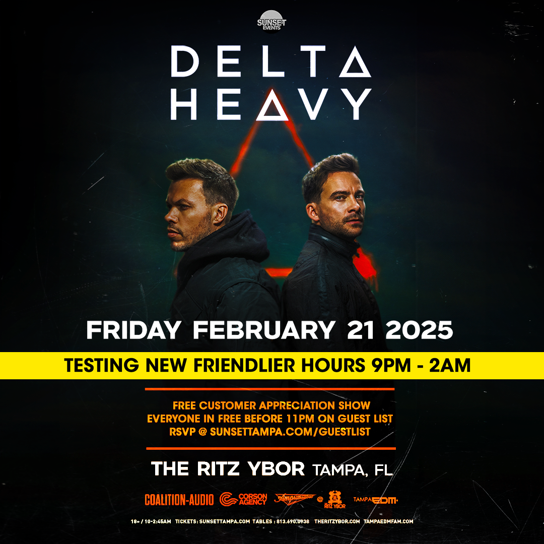 Delta Heavy for #POUND Fridays at The RITZ Ybor - 2/21/2025 - Sunset Events