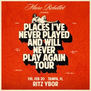 Marc Rebillet pres. Places I've Never Played and Will Never Play Again ...