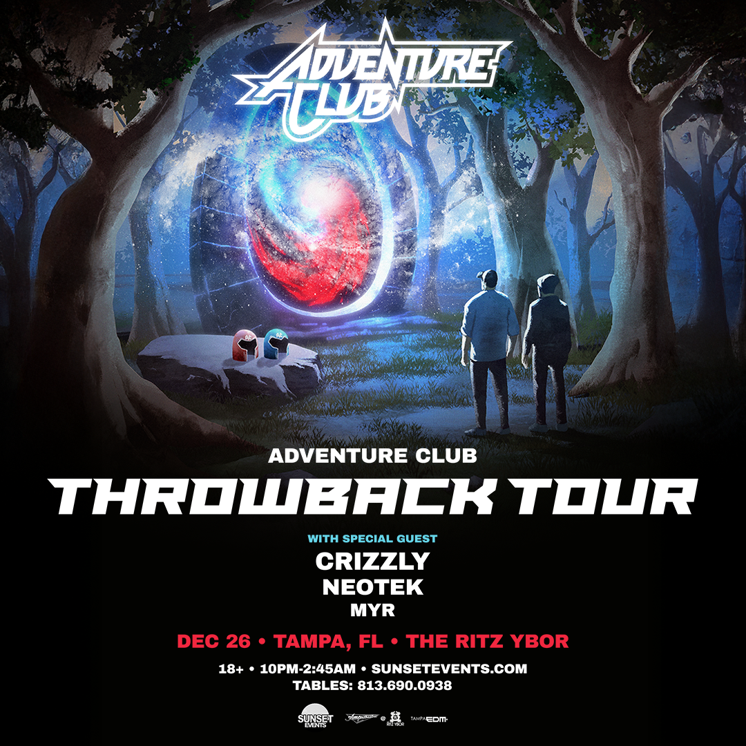 Adventure Club - Throwback Tour at The RITZ Ybor - 12/26/2025 - Sunset ...