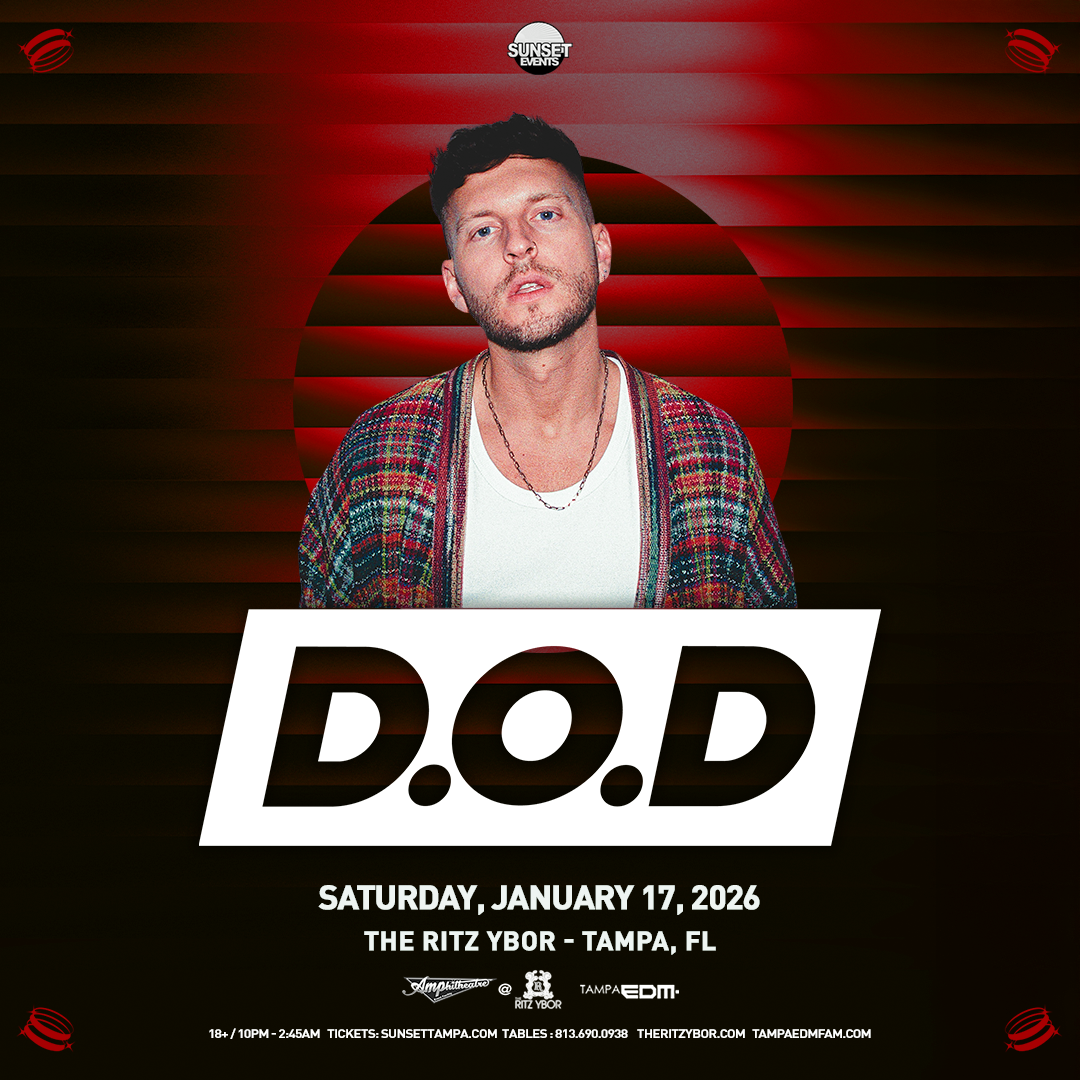 D.O.D at The RITZ Ybor - 1/17/2026 - Sunset Events