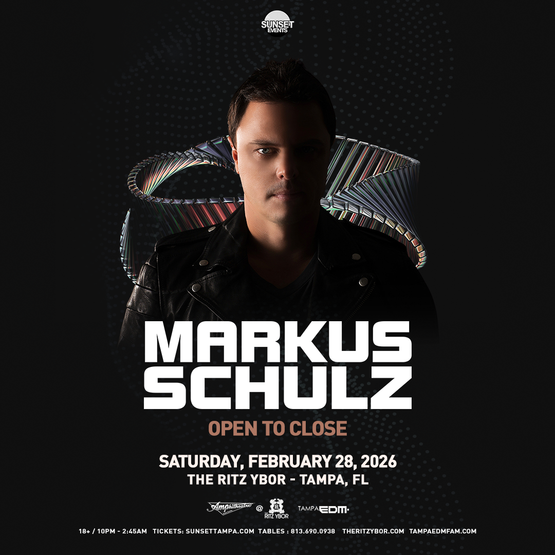 Markus Schulz - Open to Close at The RITZ Ybor - 2/28/2026 - Sunset Events