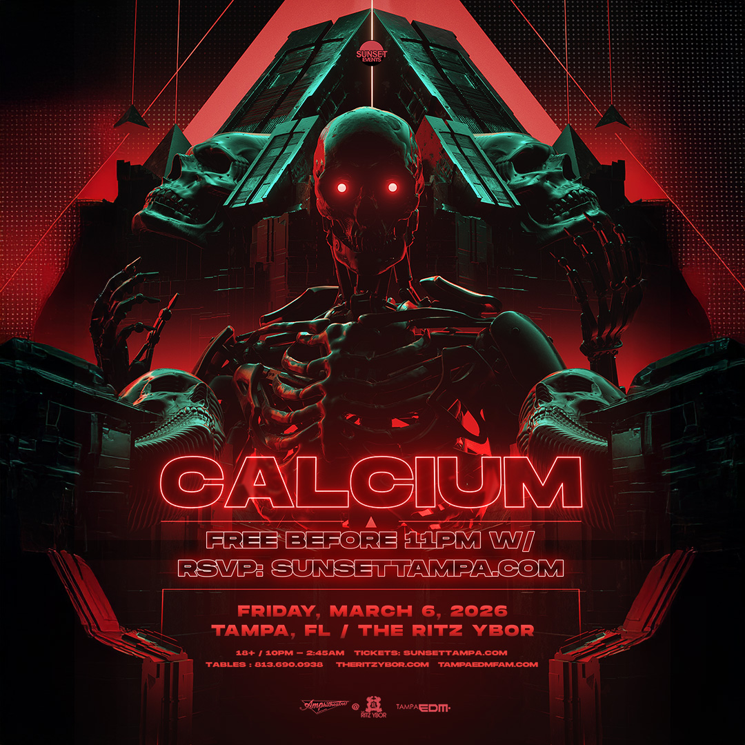 CALCIUM at The RITZ Ybor - 3/6/2026 - Sunset Events